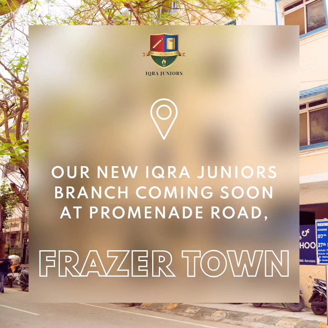 New Iqra Juniors Branch - IQRA International School | India's Top ...